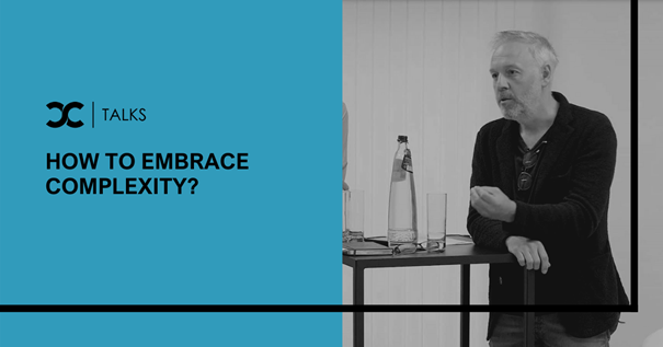 How to embrace complexity? | Callebaut Collective